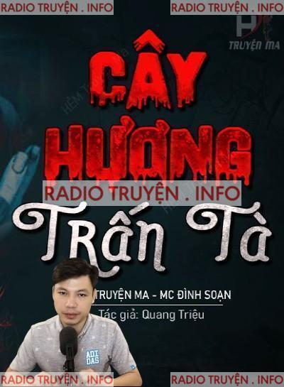 Cây Hương Trấn Tà Audio