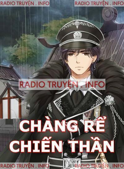 Chàng Rể Chiến Thần Audio
