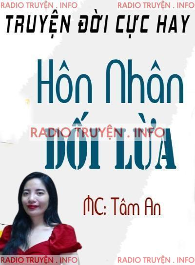 Hôn Nhân Dối Lừa Audio