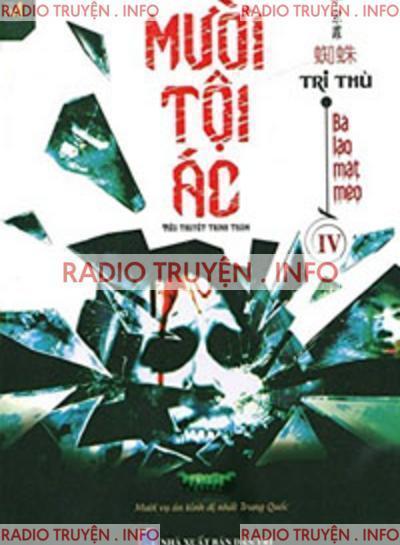 Mười Tội Ác 4: Bà Lão Mặt Mèo Audio