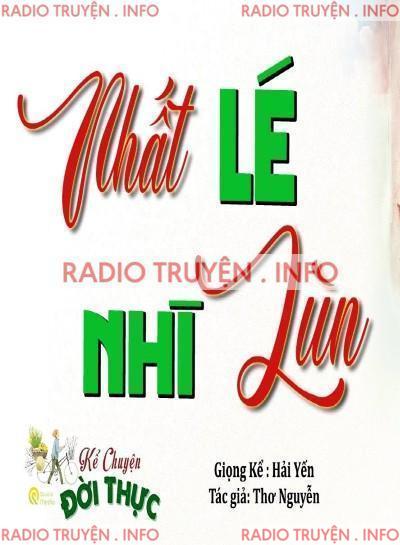 Nhất Lé Nhì Lùn Audio