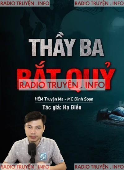 Thầy Ba Bắt Quỷ Audio