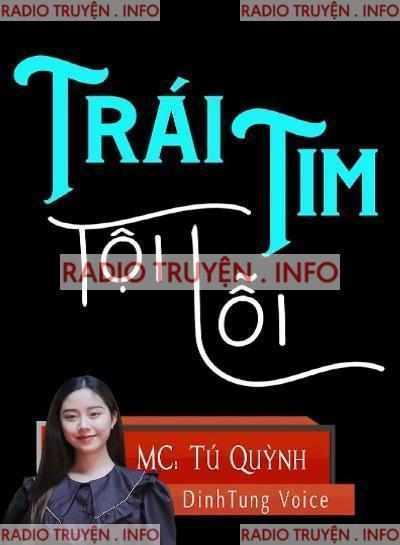 Trái Tim Tội Lỗi Audio