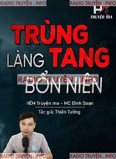 Trùng Tang Làng Bổn Niên Audio