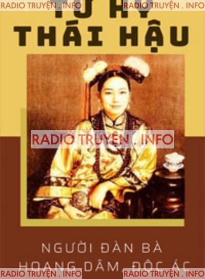 Từ Hy Thái Hậu, Người Đàn Bà Hoang Dâm, Độc Ác Audio