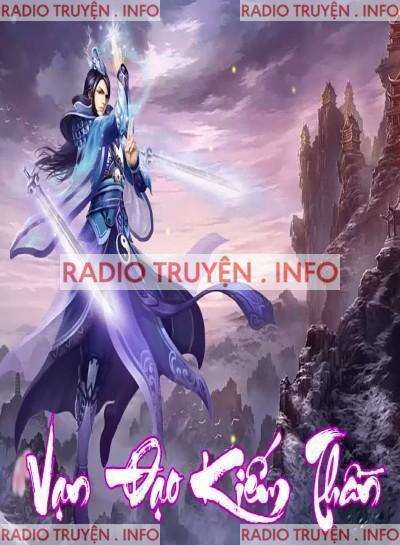 Vạn Đạo Kiếm Thần Audio