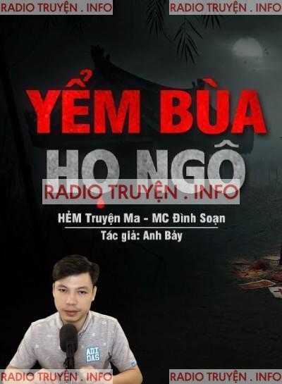 Yểm Bùa Họ Ngô Audio